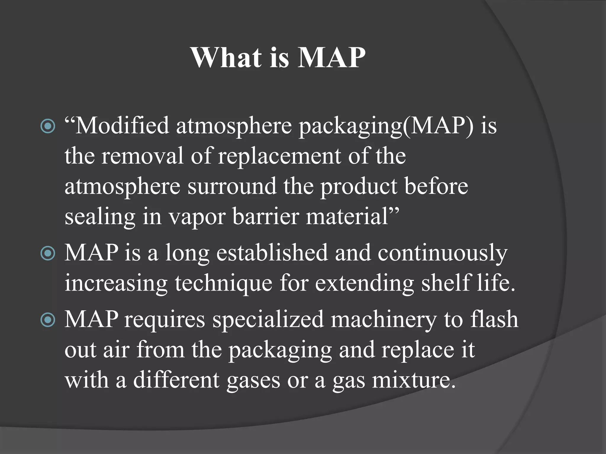 Modified atmosphere packaging | PPTX