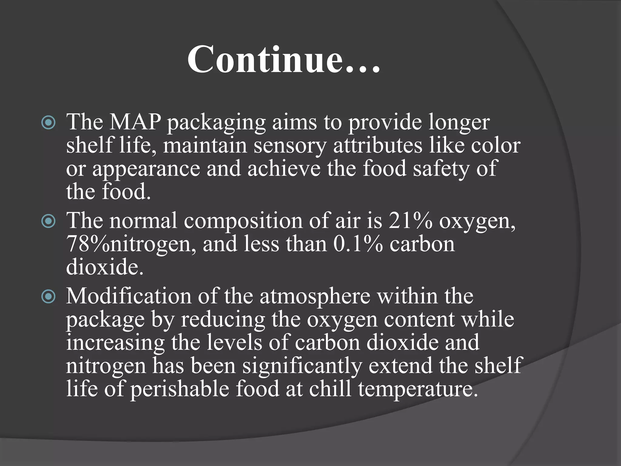 Modified atmosphere packaging | PPTX
