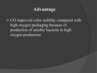 Modified atmosphere packaging | PPTX