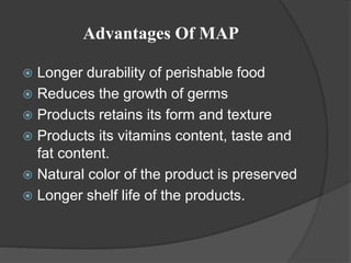 Modified atmosphere packaging | PPTX