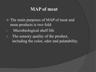 Modified atmosphere packaging | PPTX