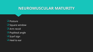 Modified Ballard score and newborn maturity | PPT