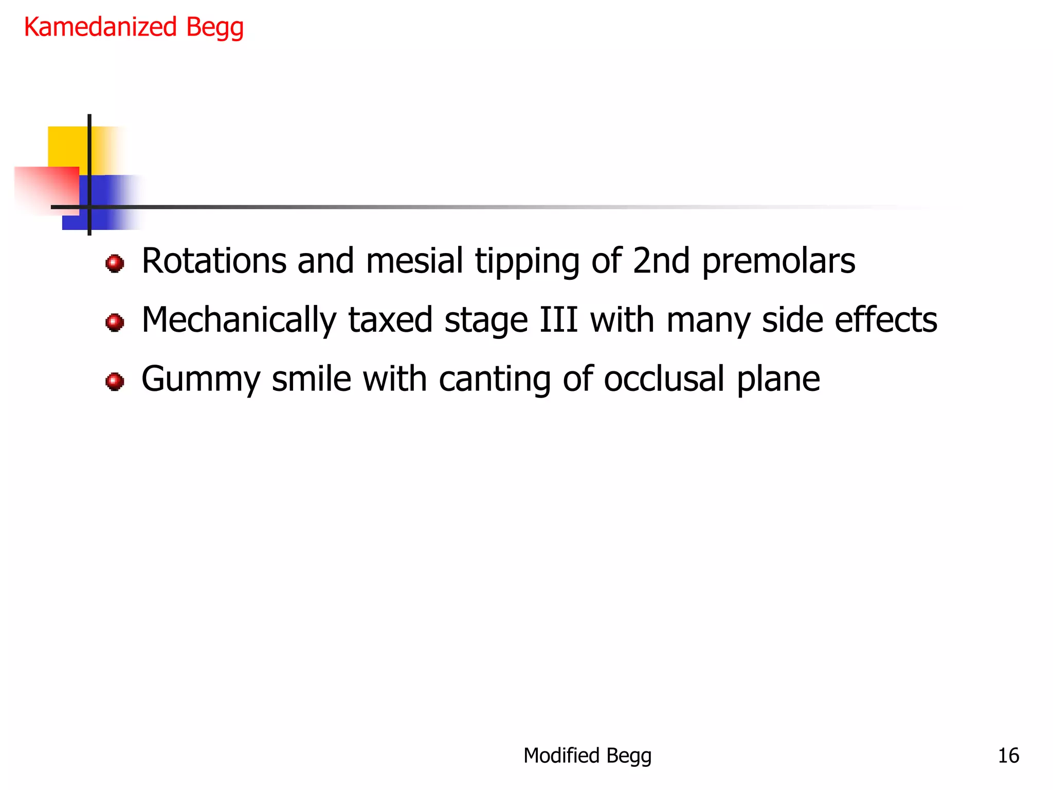 Modified begg orthodontics | PPT