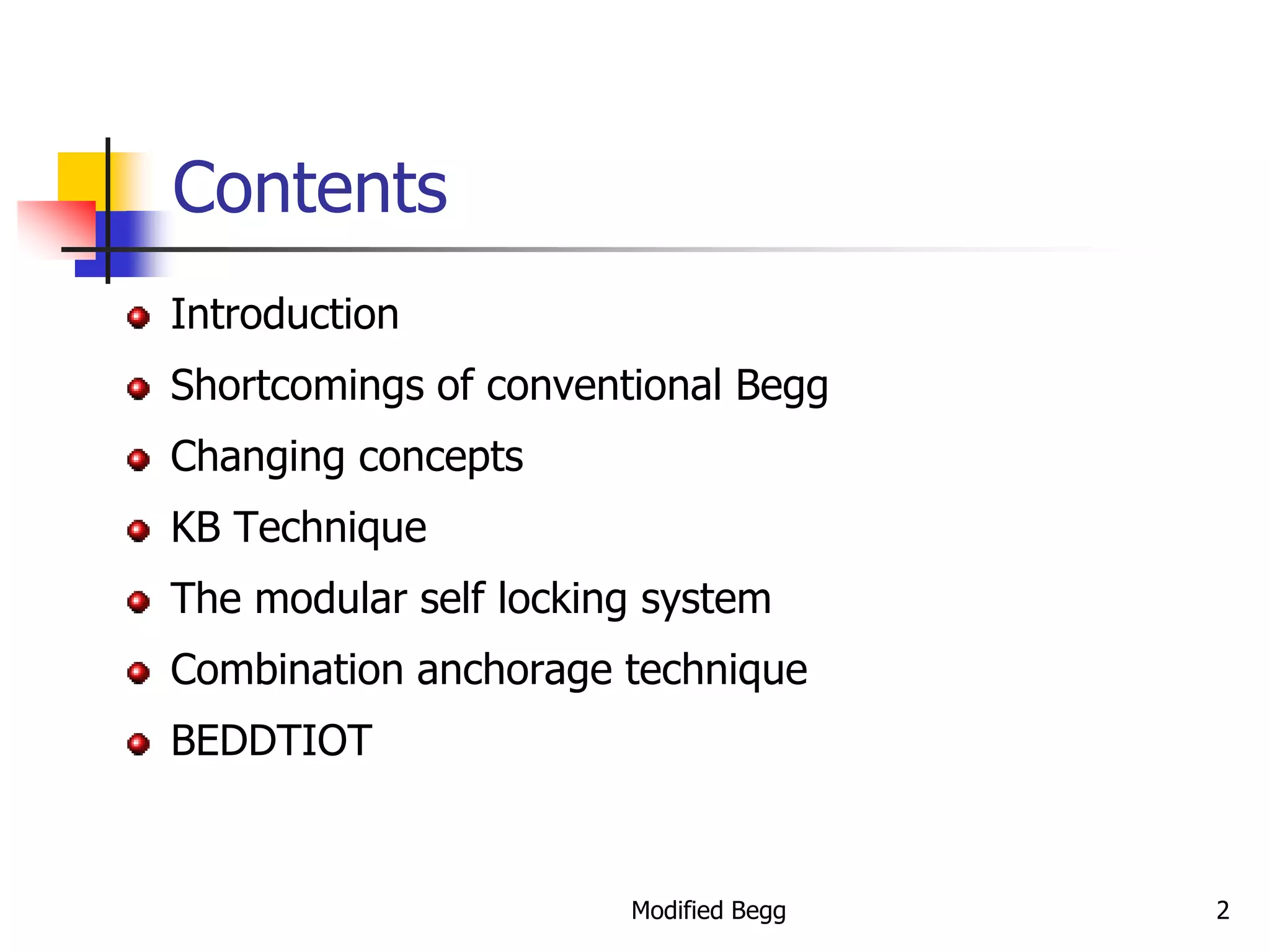 Modified begg orthodontics | PPT