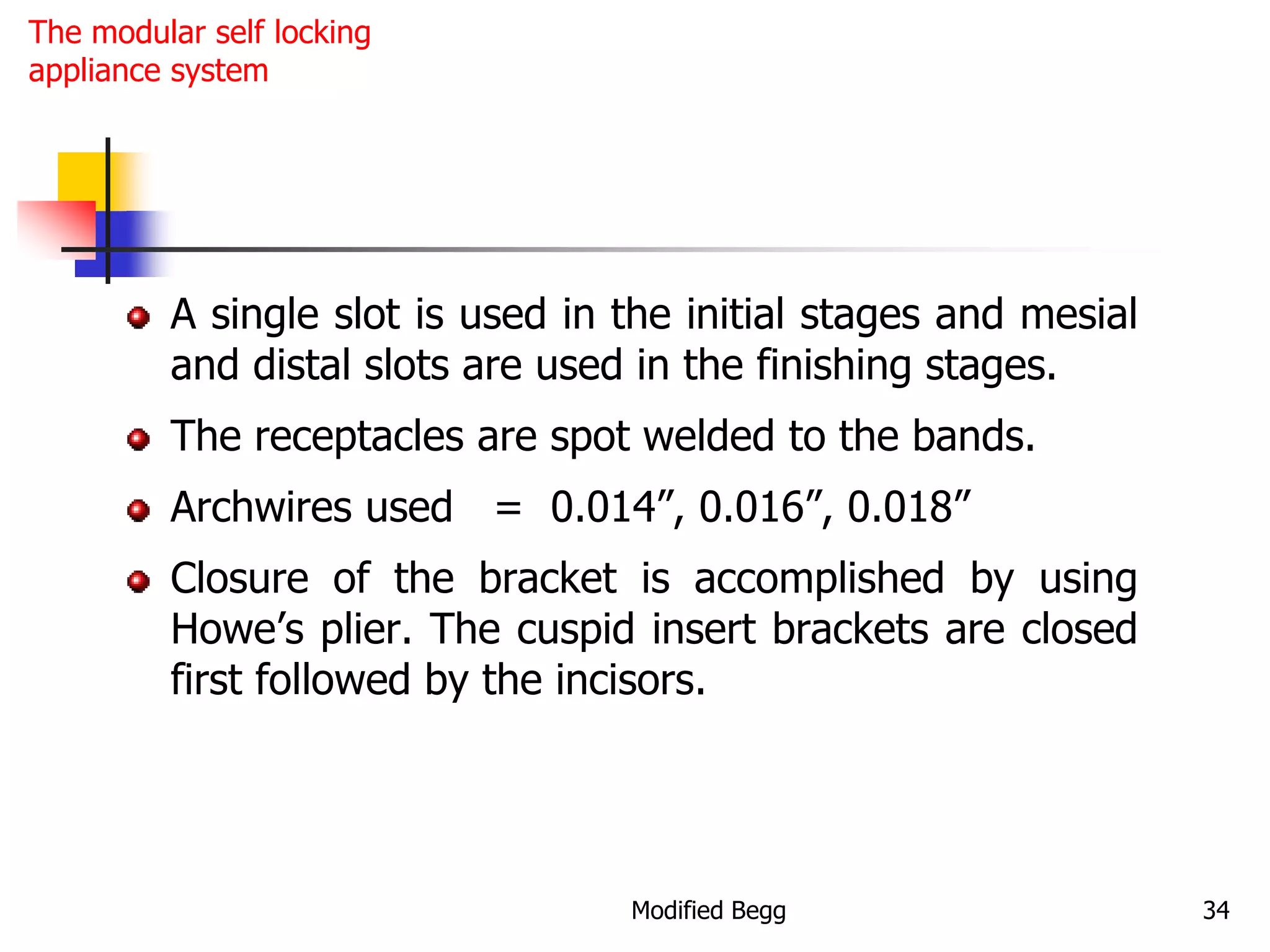 Modified begg orthodontics | PPT