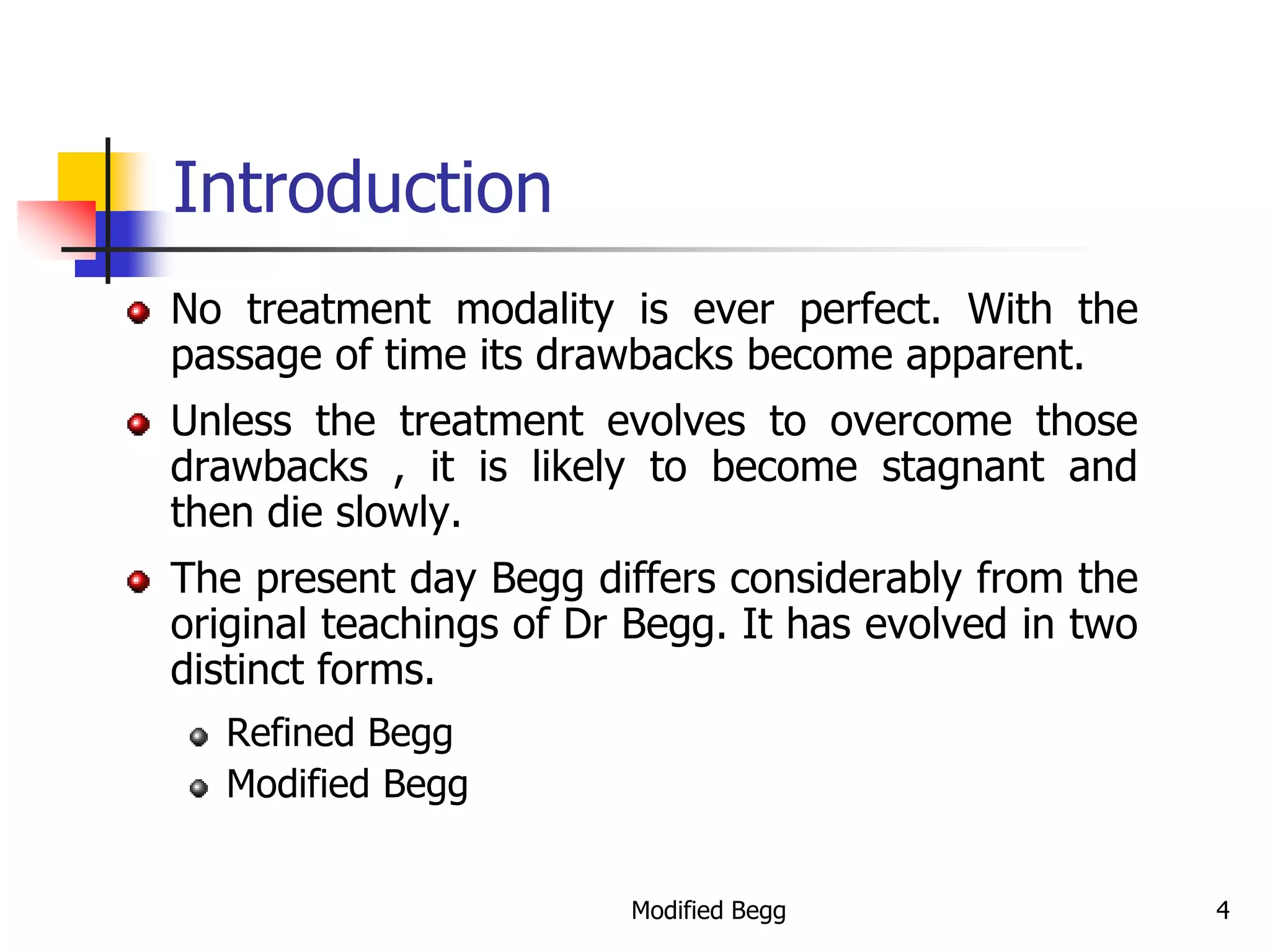 Modified begg orthodontics | PPT