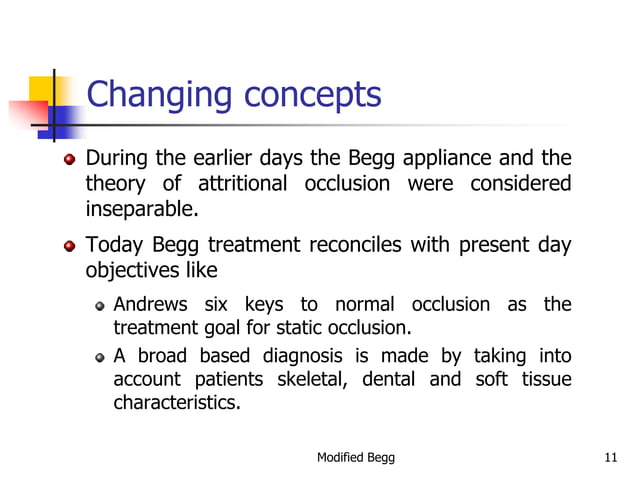 Modified begg orthodontics | PPT