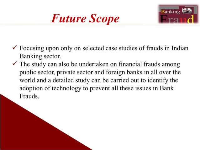 Financial Frauds In Indian Banking System: A Case Study Analysis | PPTX ...