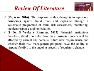 Financial Frauds In Indian Banking System: A Case Study Analysis | PPTX