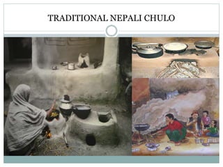 Modified nepali chulo | PPTX