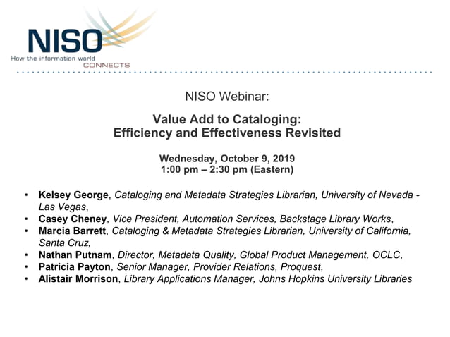 Carpenter, "Value-Add to Cataloging: Efficiency and Effectiveness ...