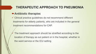 Modified pneumonia in geriatric population | PPTX