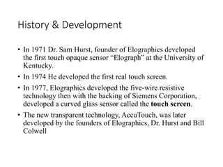 Touch Screen technology | PPTX