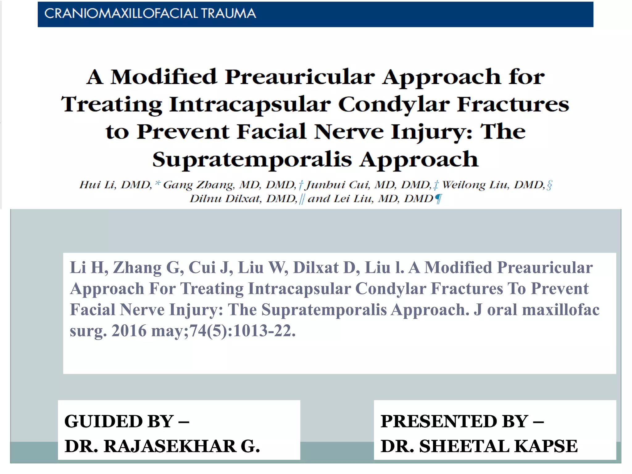 Modified preauricular approach for treating intracapsular condylar ...