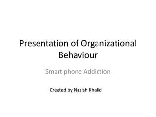 smartphone addiction | PPTX
