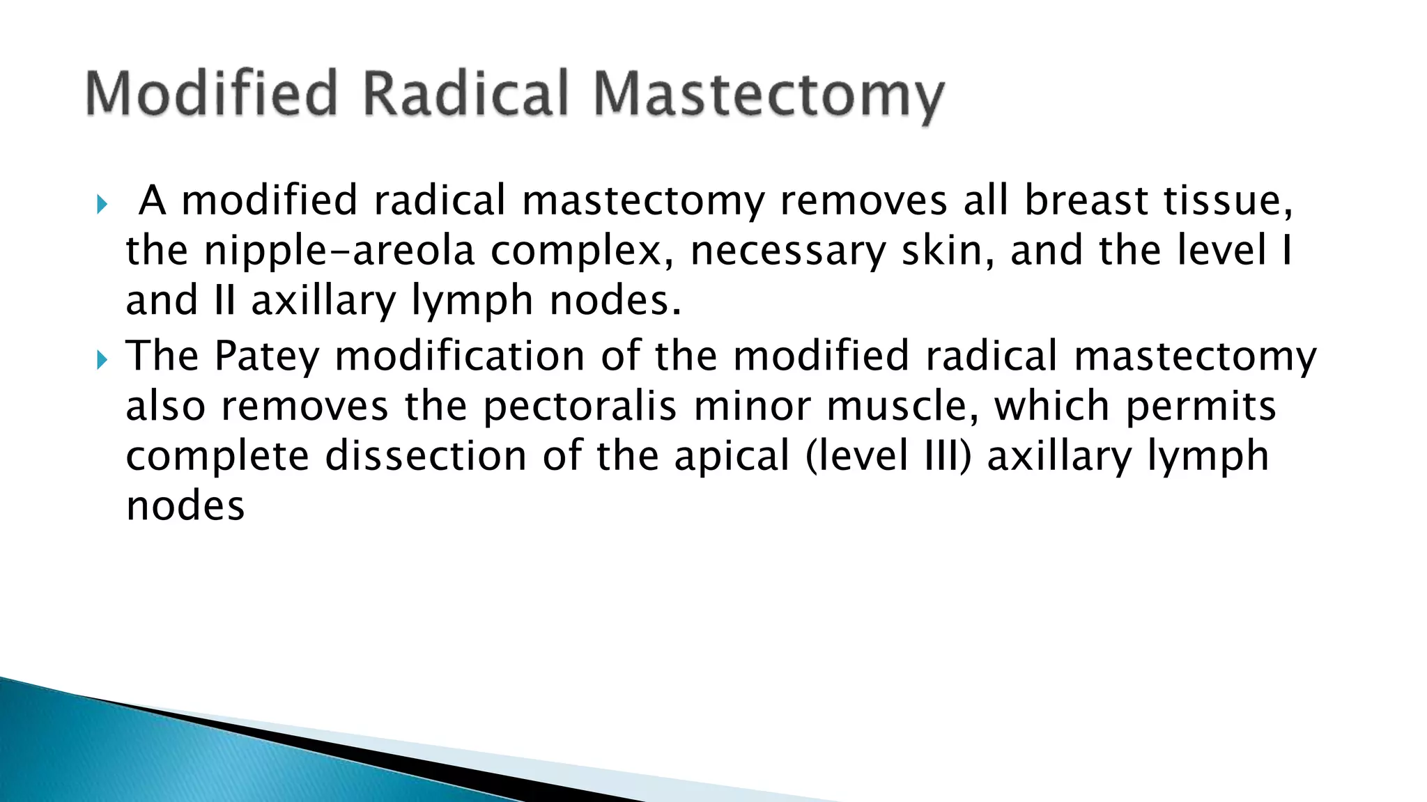 Modified radical mastectomy | PPTX