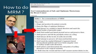 MODIFIED RADICAL MASTECTOMY-OPERATIVE PROCEDURE.pptx