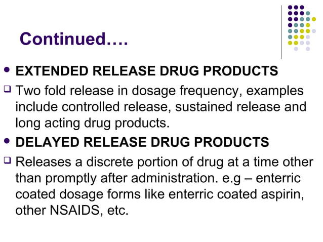 Modified release drug products