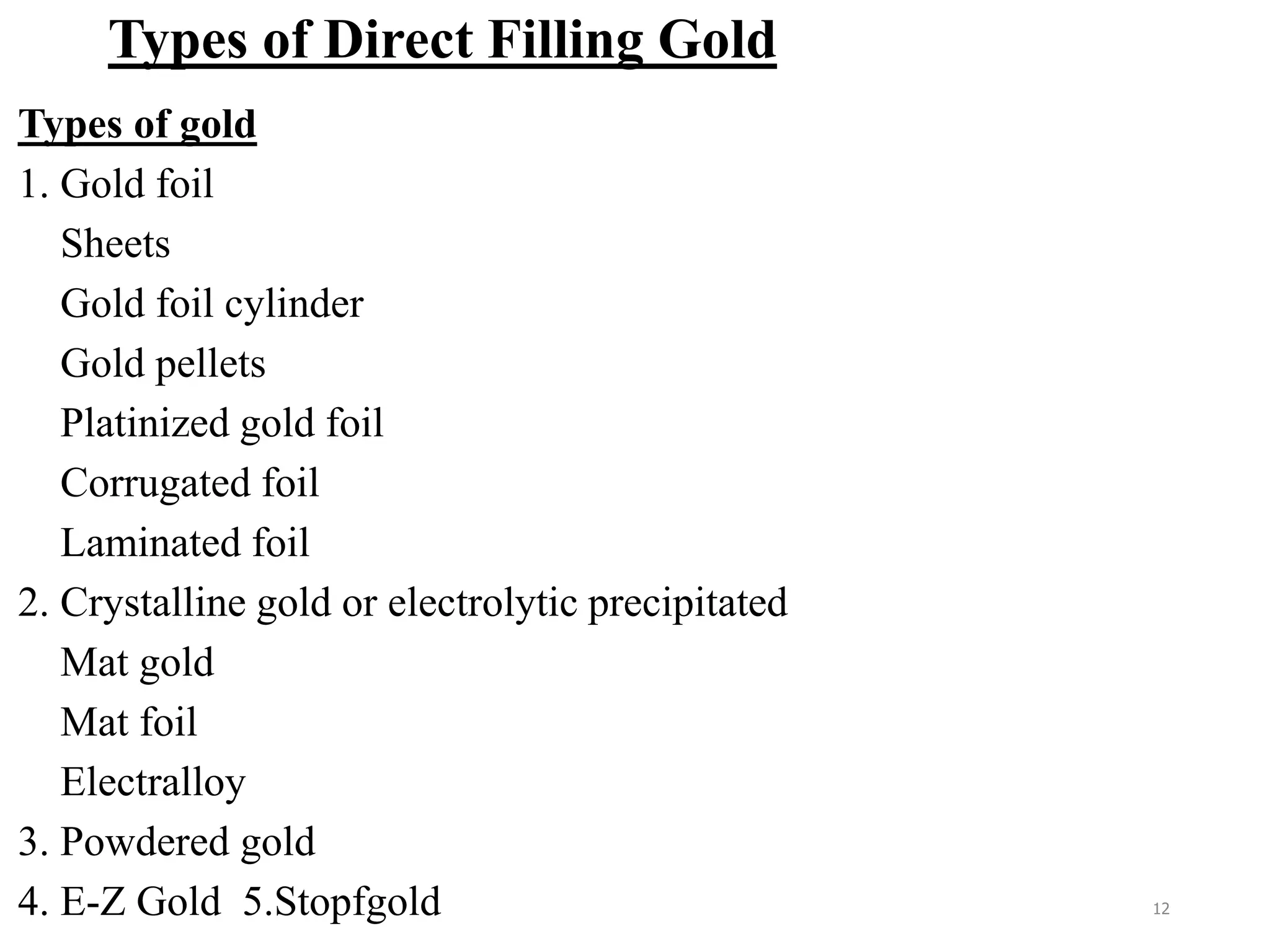 direct filling-gold seminar | PPTX