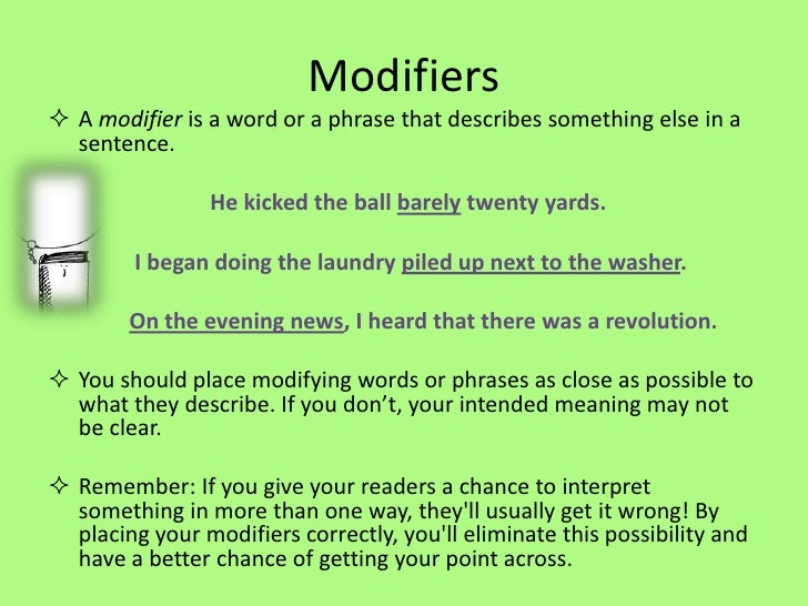 Modifiers