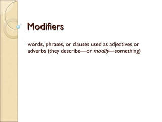 Modifiers | PPT
