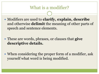 Modifiers | PPT
