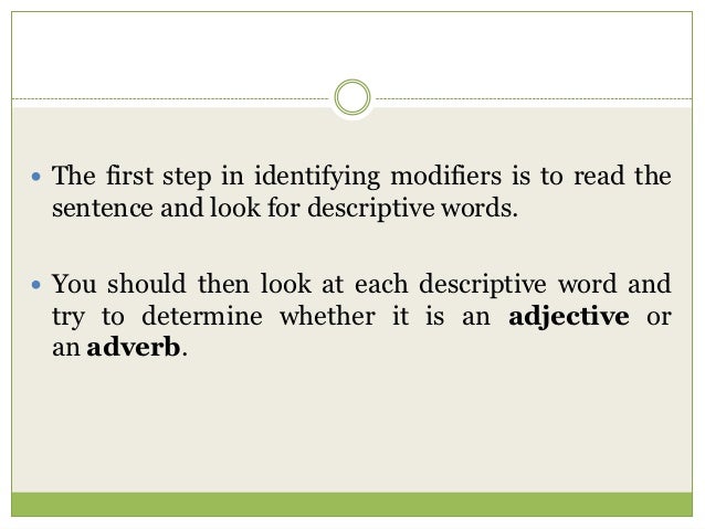 Modifiers
