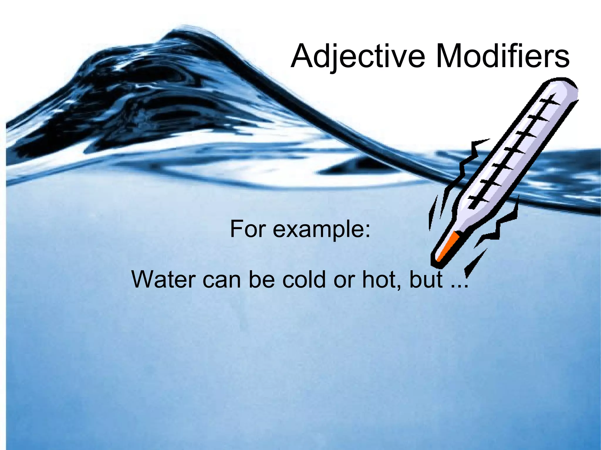 Adjective Modifiers | PPT