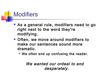 Modifiers