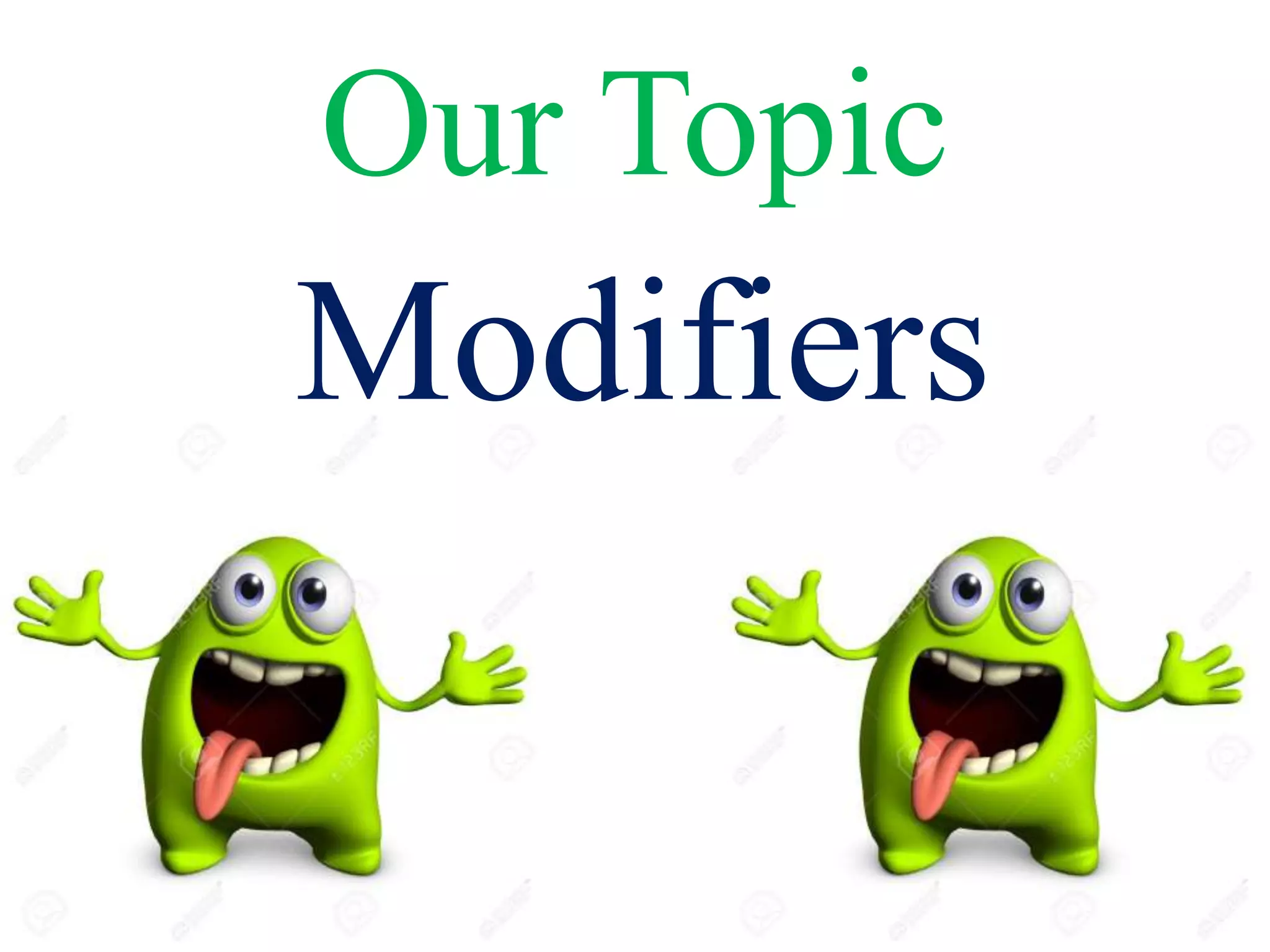 Modifiers | PPTX