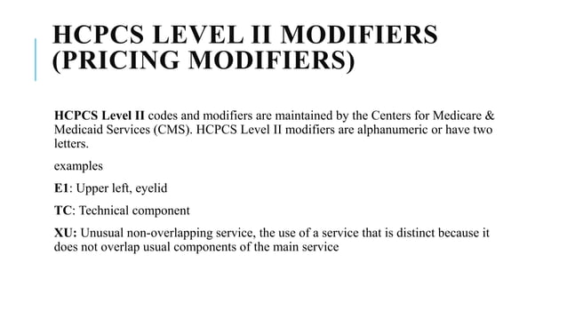 Whar are Modifiers in Medical Billing and their uses | PPTX