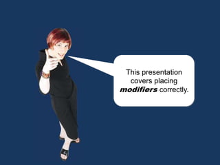 Modifiers | PPT
