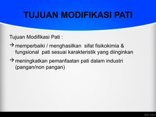 Modifikasi Pati fisikawi, kimiawi dan enzimatis.pptx