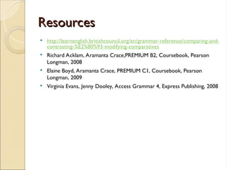 modifying-comparisons-advanced grammar.ppt