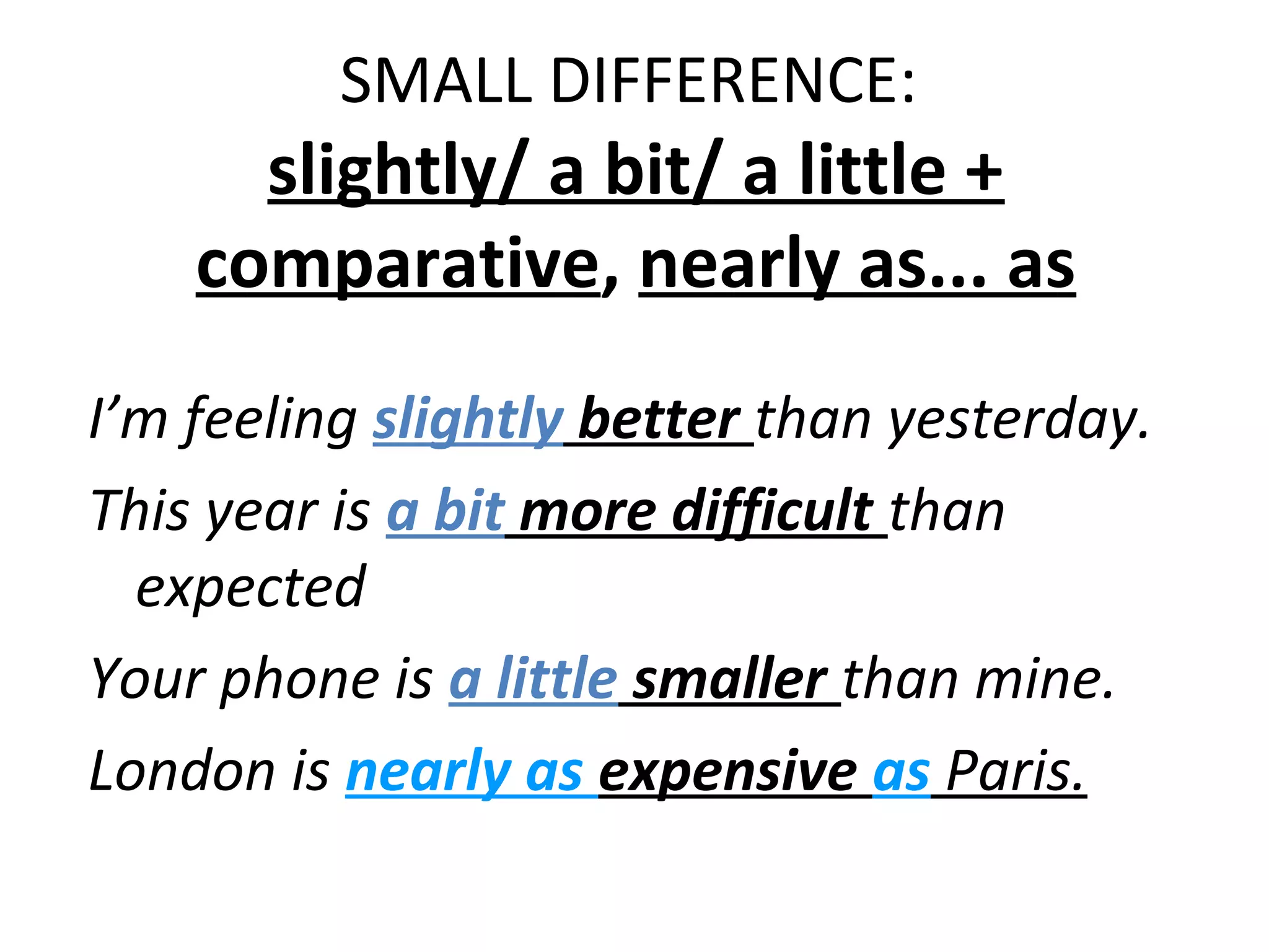 Modifying comparative and superlative adjectives | PPT
