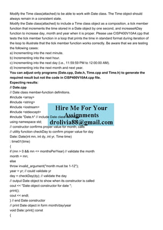 Modify the Time classattached to be able to work with Date.pdf | Programming Languages | Computing