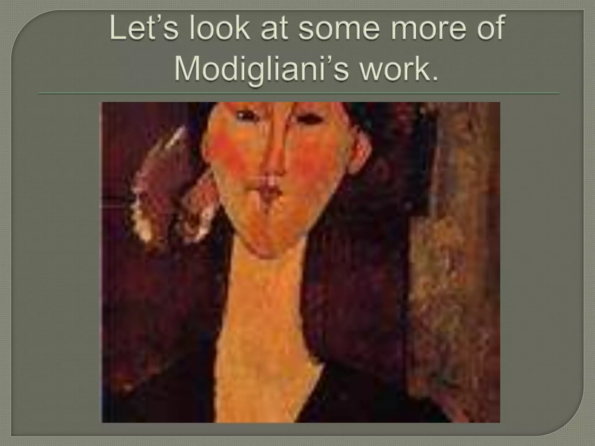 Modigliani style portraits | PPTX