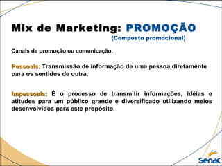 Mix de Marketing - Promoção - Parte IV | PPT