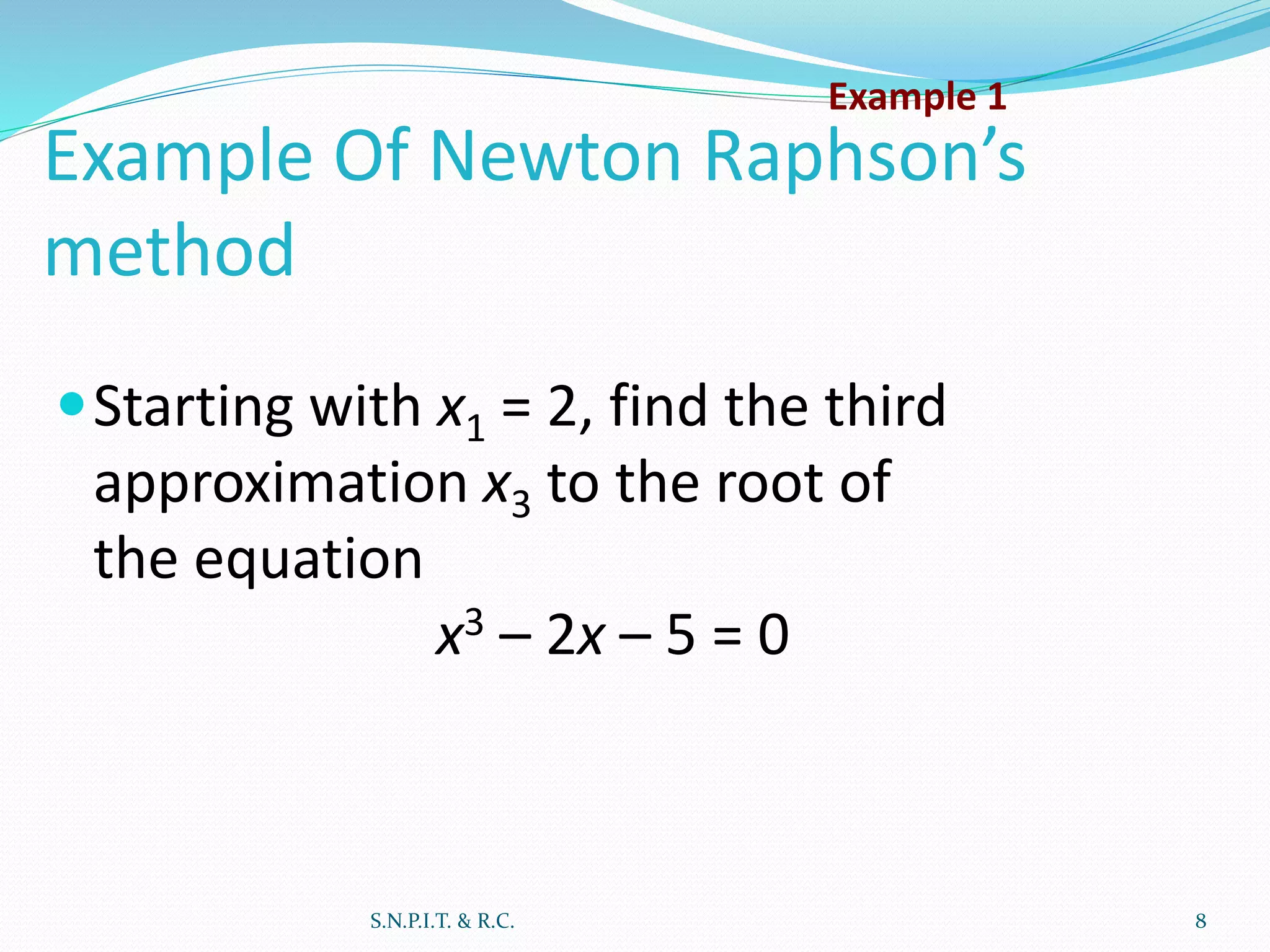 algebric solutions by newton raphson method and secant method | PPTX