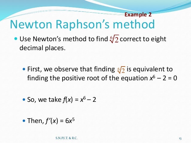 algebric solutions by newton raphson method and secant method