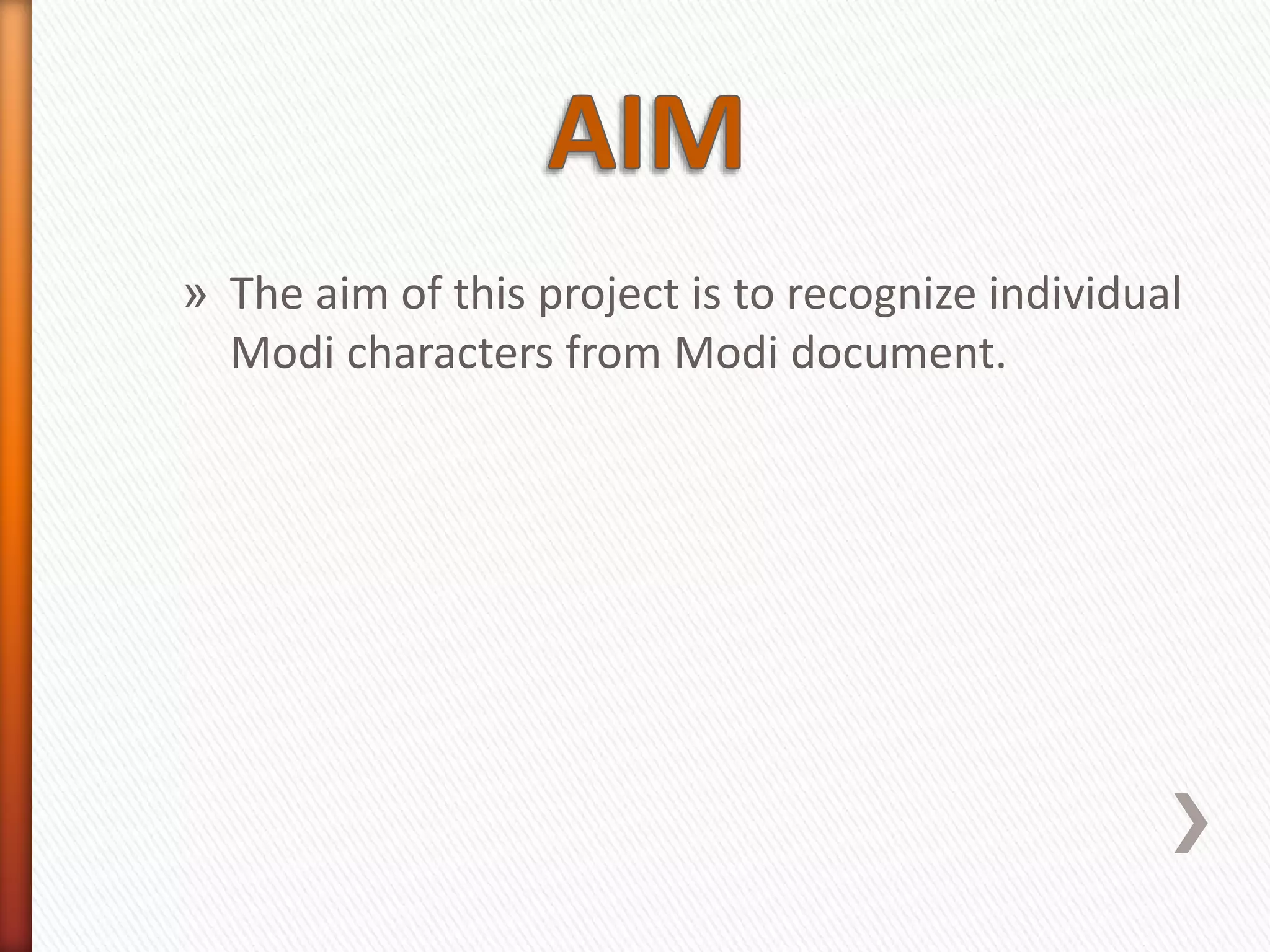 Modi script character recognition | PPTX