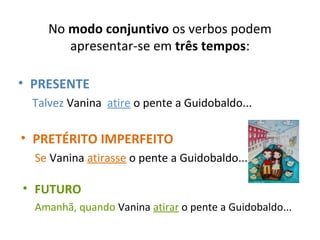 Modo conjuntivo cavaleiro 7º ano | PPT