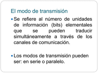 Modos de transmisión de Datos | PPTX