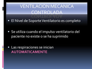 Modos de ventilacion mecanica | PPTX