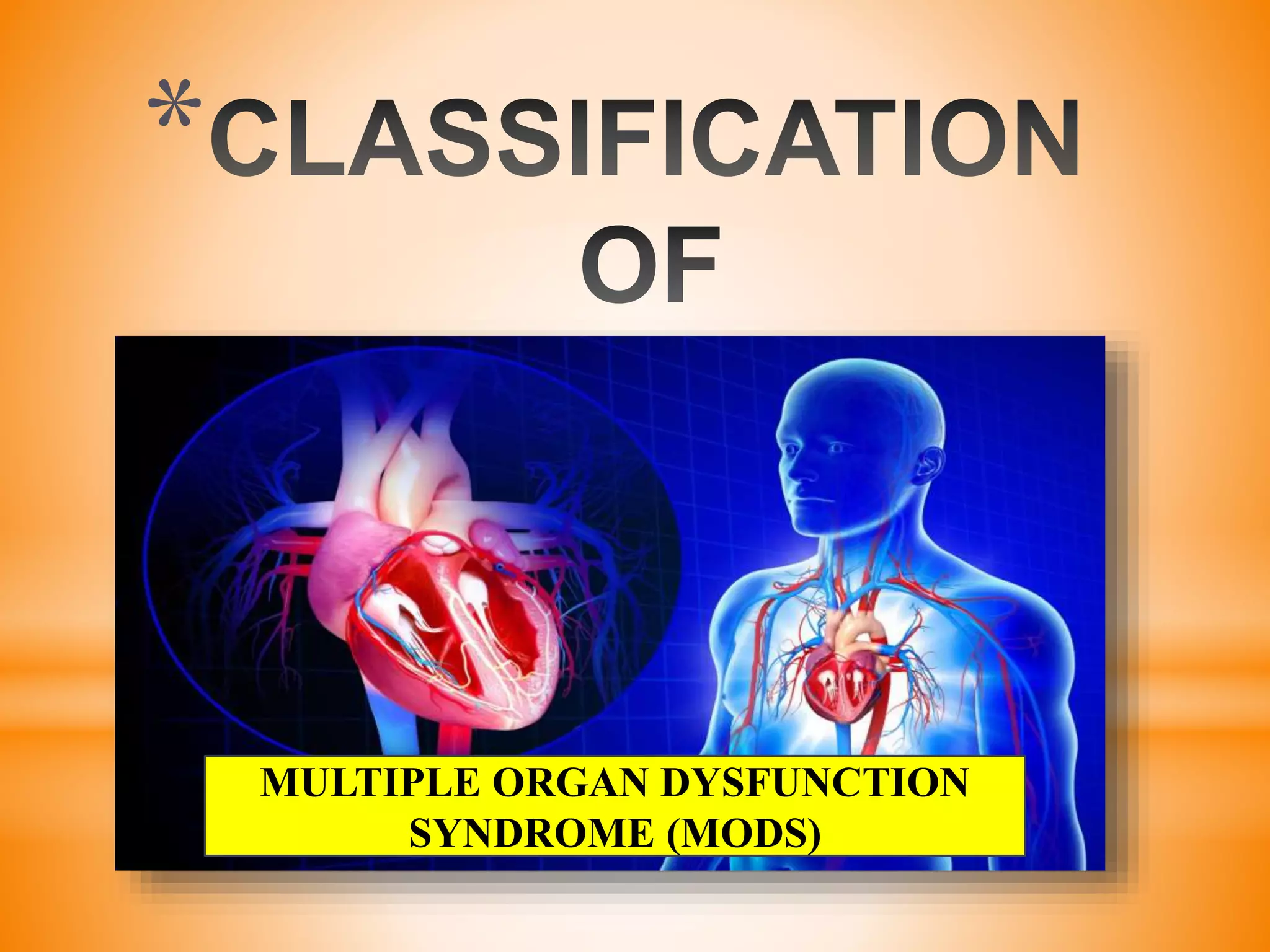 Multiple Organ Dysfunction Syndrome (MODS). | PPTX