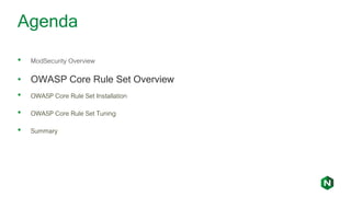 ModSecurity and NGINX: Tuning the OWASP Core Rule Set - EMEA (Updated) | PPT