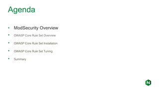 ModSecurity and NGINX: Tuning the OWASP Core Rule Set - EMEA (Updated) | PPT