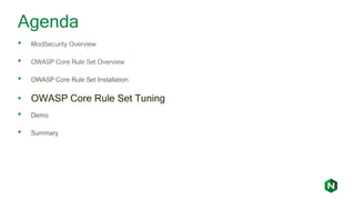 ModSecurity and NGINX: Tuning the OWASP Core Rule Set | PPTX