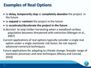 Comparing adaptive management and real options approaches: slides and ...