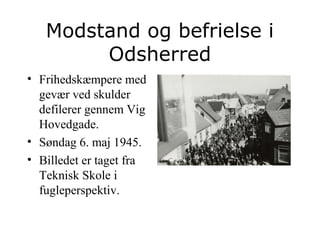 Modstand og befrielse i Odsherred | PPT